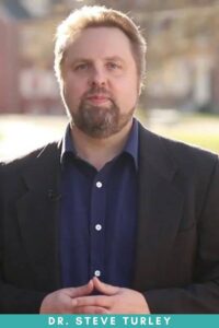 Who Is Dr. Steve Turley?