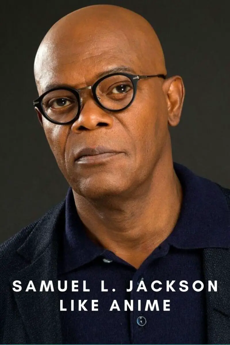 Does Samuel L. Jackson like anime?
