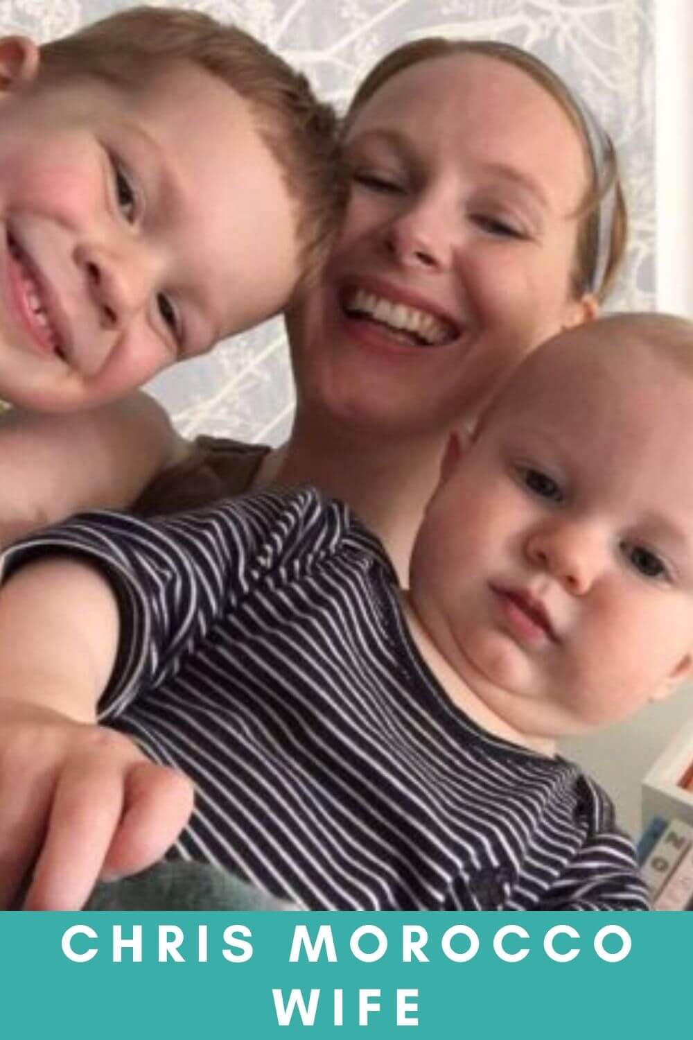 Who is Chris Morocco Wife? Meet Amber Bennet