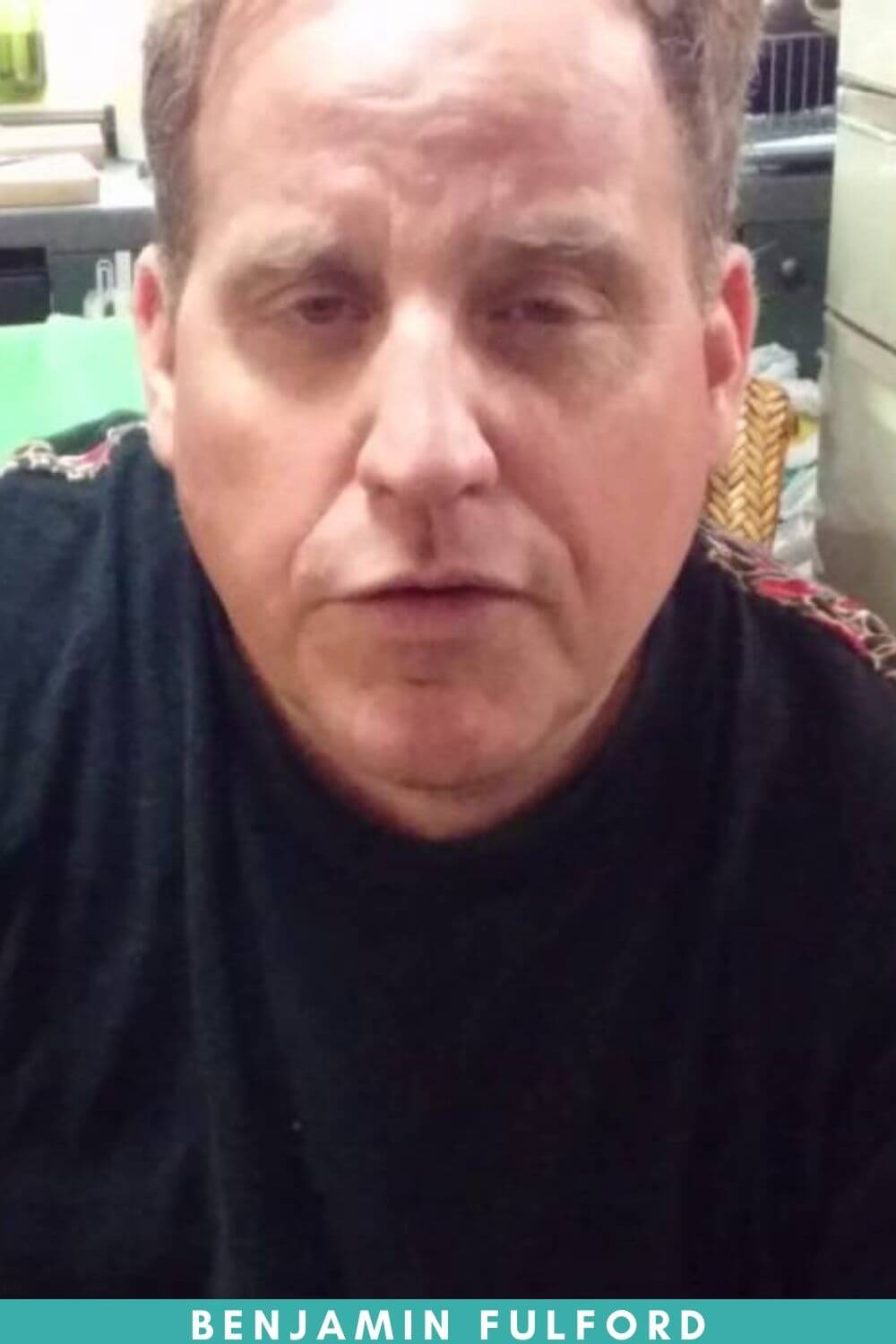 Who is Benjamin Fulford?