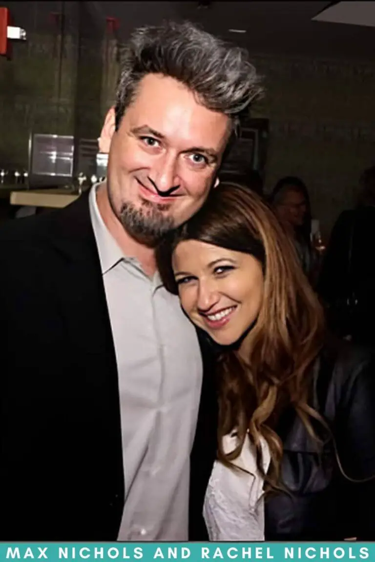 Who Is Max Nichols? Everything You Need to Know About Rachel’s Husband